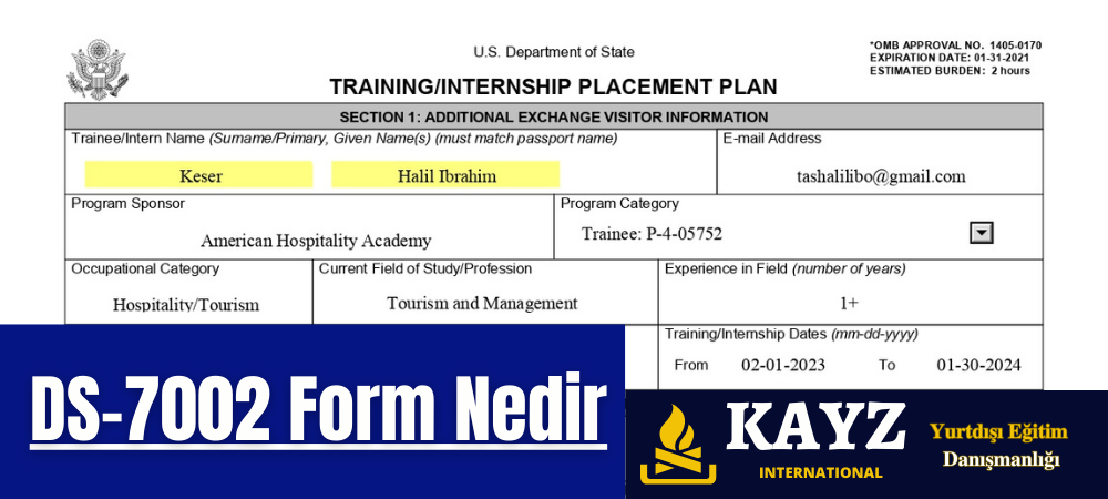 DS-7002 Form Nedir - KAYZ International