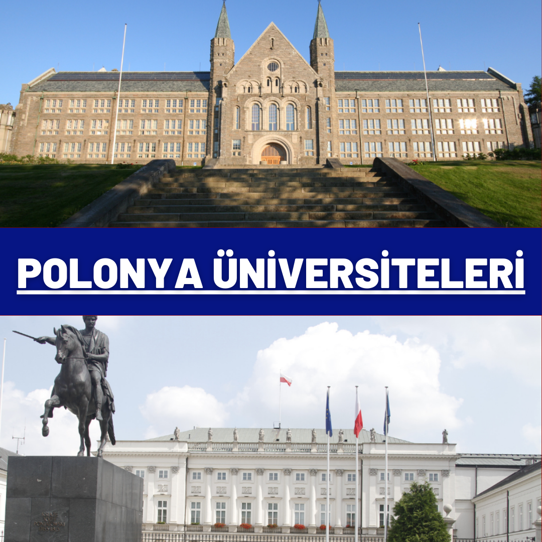 Polonya Üniversiteleri - Polonya'da Üniversite Okumak 2025